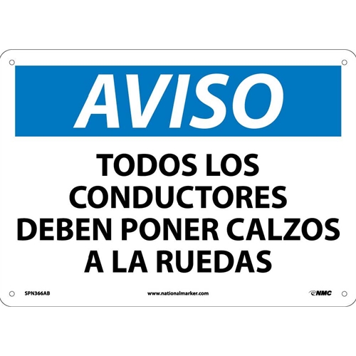 Notice All Drivers Must Chock Wheels Sign - Spanish (SPN366AB) Notice All Drivers Must Chock Wheels Sign - Spanish (SPN366AB)